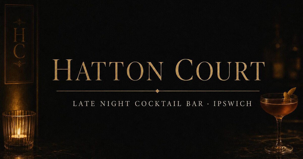 Hatton Court | Premium Cocktail & Wine Bar in Ipswich